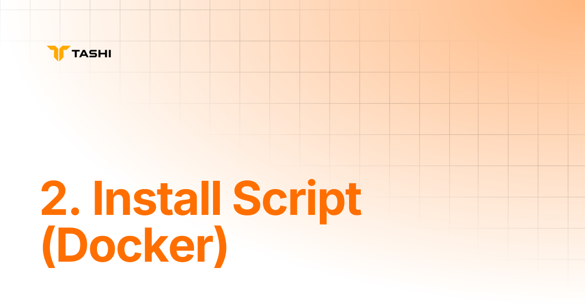 2 Install Script Docker Documentation