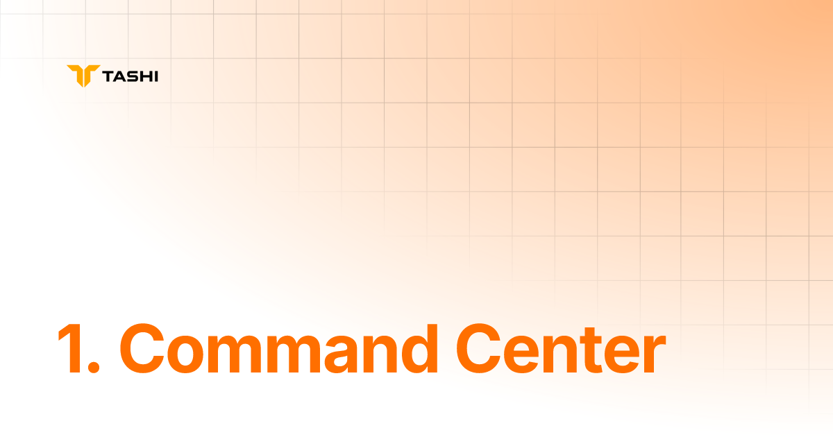 1. Command Center | Documentation